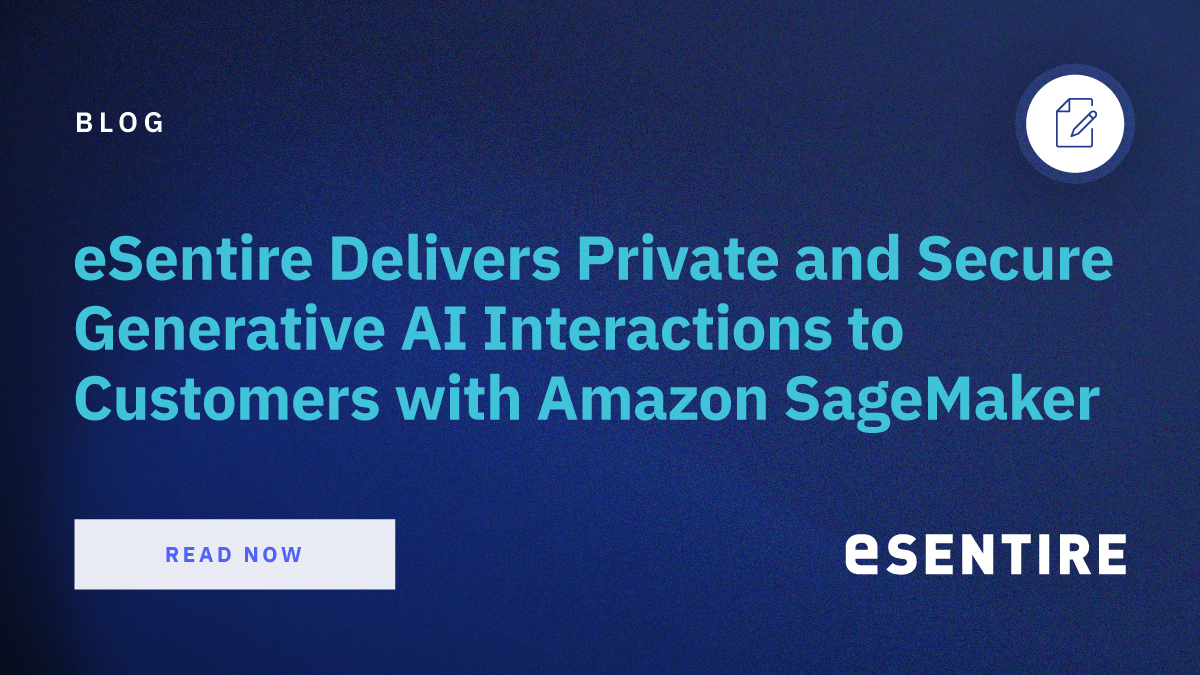 eSentire Delivers Private and Secure Generative AI… | eSentire