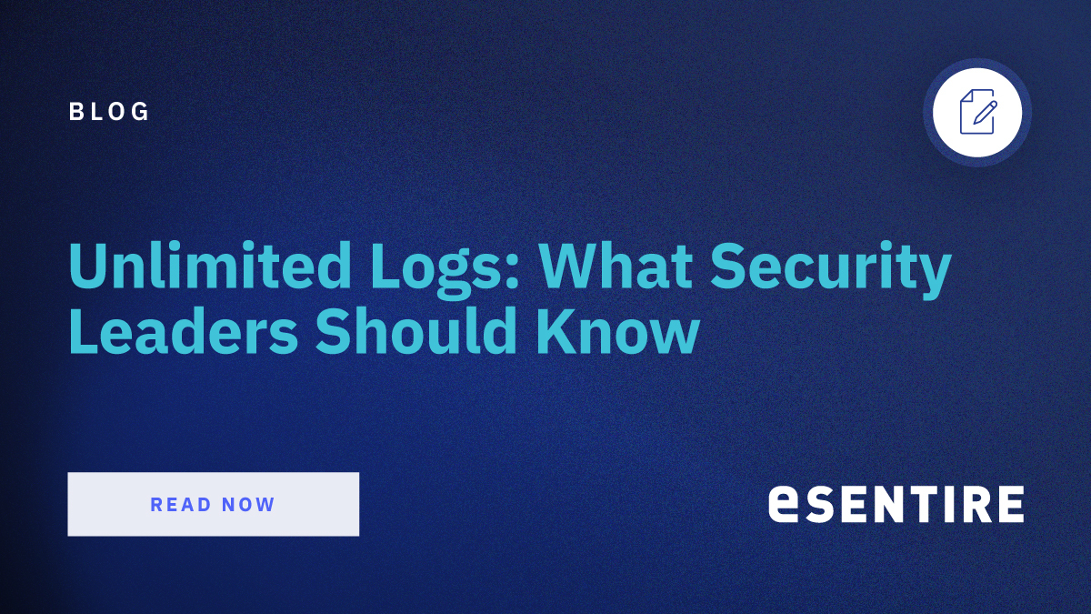 eSentire | Unlimited Logs: What Security Leaders Should Know