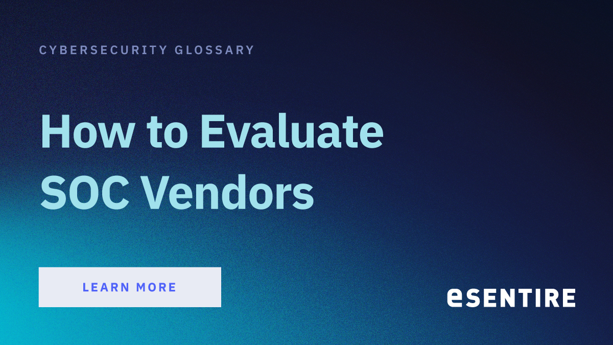 SOC-as-a-Service Companies - Evaluate SOC Vendors |… | eSentire