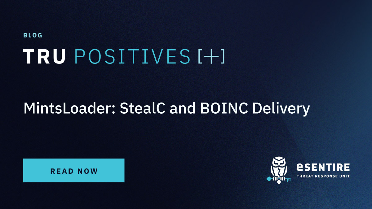 MintsLoader: StealC and BOINC Delivery | eSentire